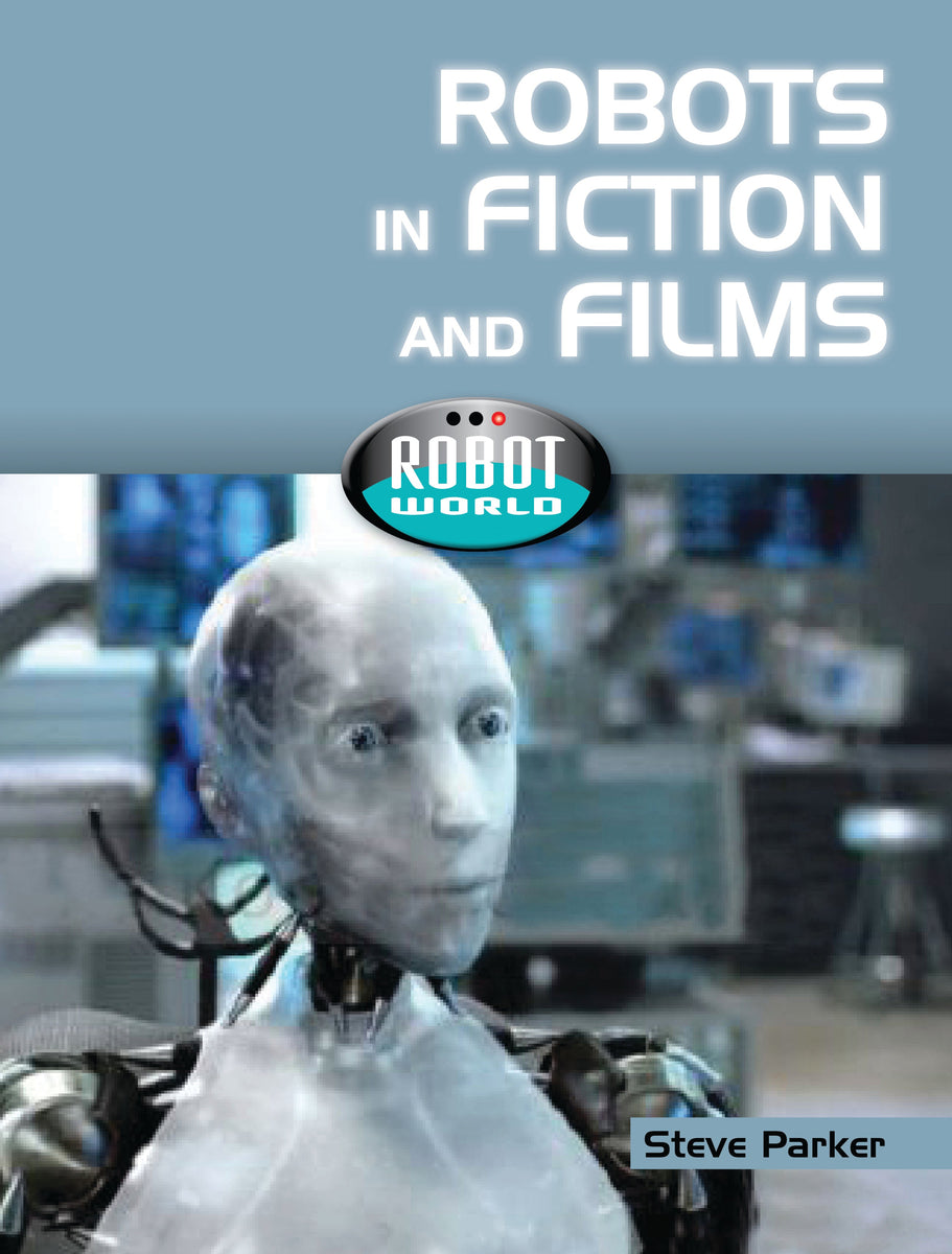 Robots in Fiction and Films – The Creative Company Shop