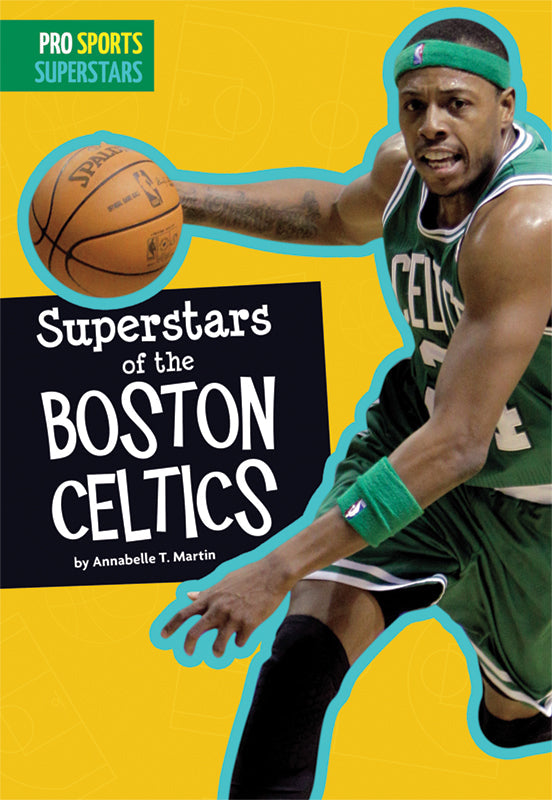 Superstars of the Boston Celtics – The Creative Company