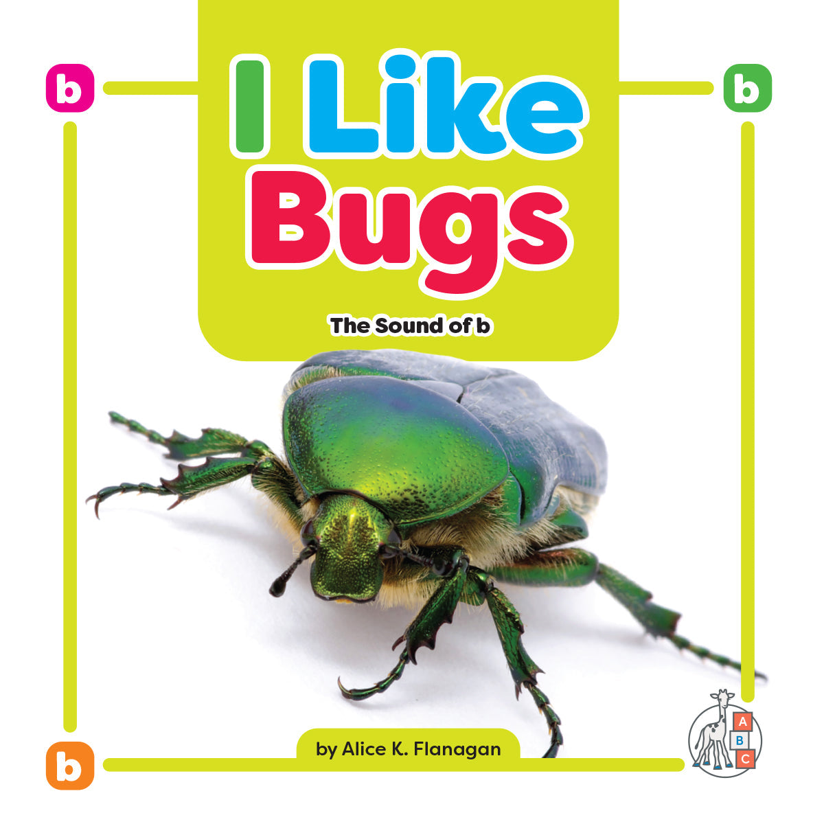 I Like Bugs: The Sound of b – The Creative Company