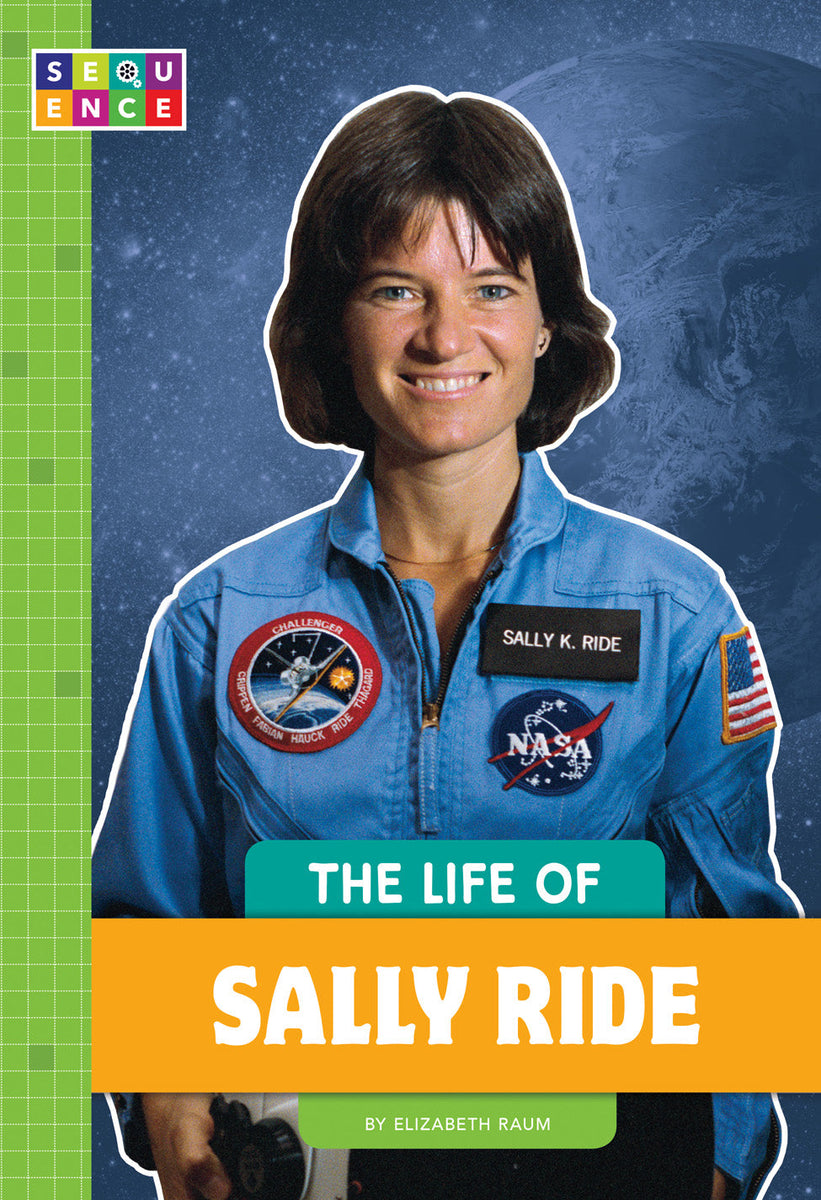 The Life of Sally Ride – The Creative Company
