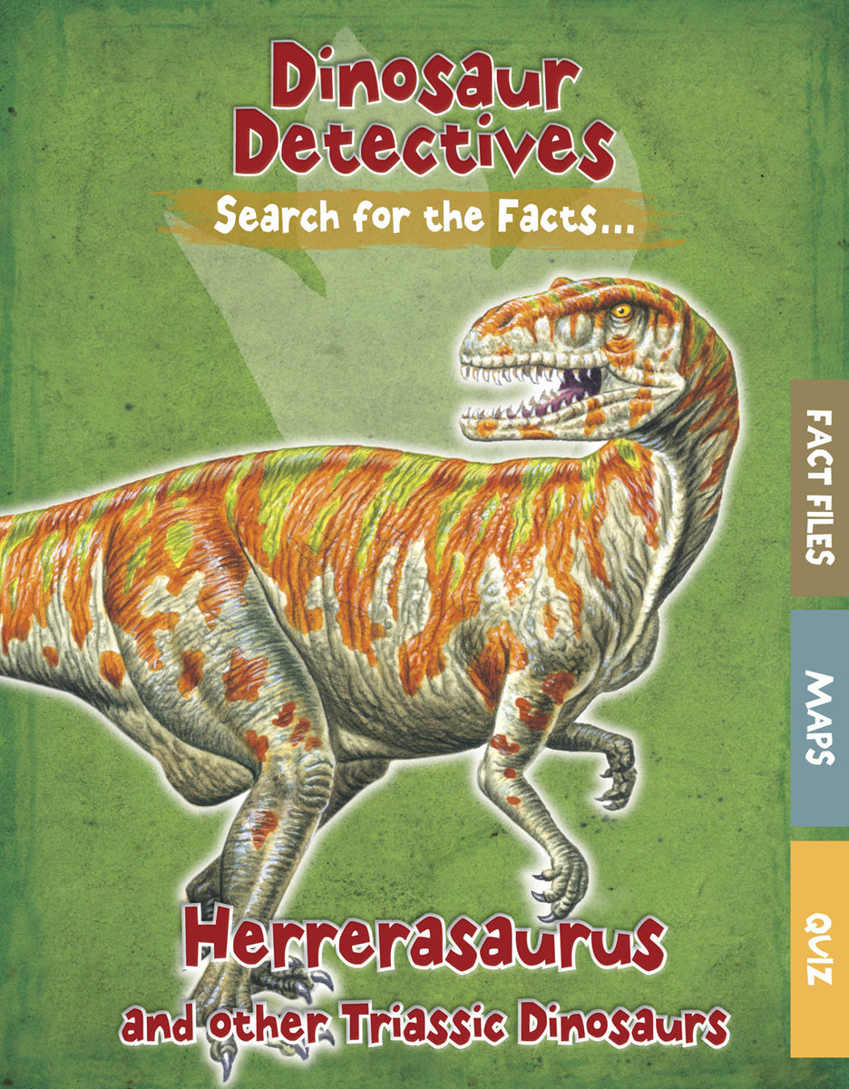 Herrerasaurus and Other Triassic Dinosaurs – The Creative Company
