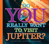 Do You Really Want to Visit Jupiter? – The Creative Company