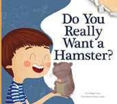 Do You Really Want a Hamster? – The Creative Company