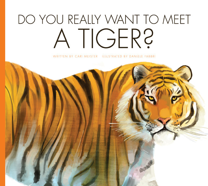 Do You Really Want to Meet a Tiger? – The Creative Company