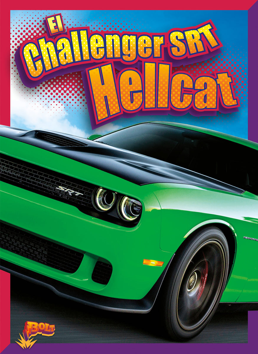 El Challenger SRT Hellcat – The Creative Company