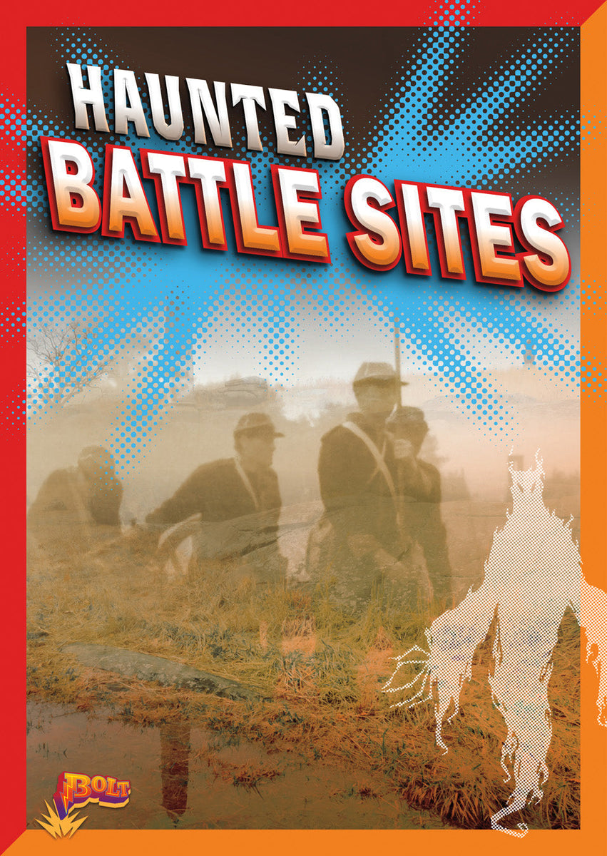 Spooky Spots: Haunted Battle Sites – The Creative Company Shop