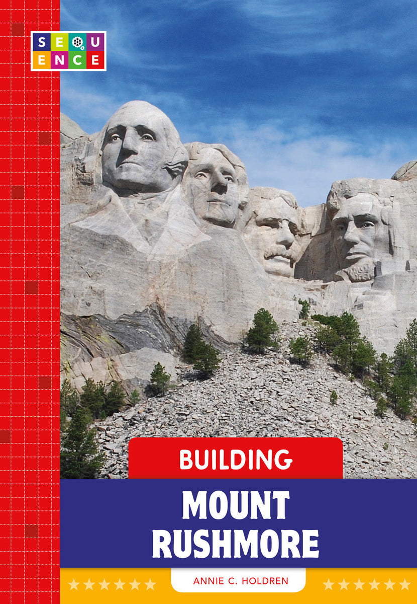 Building Mount Rushmore – The Creative Company