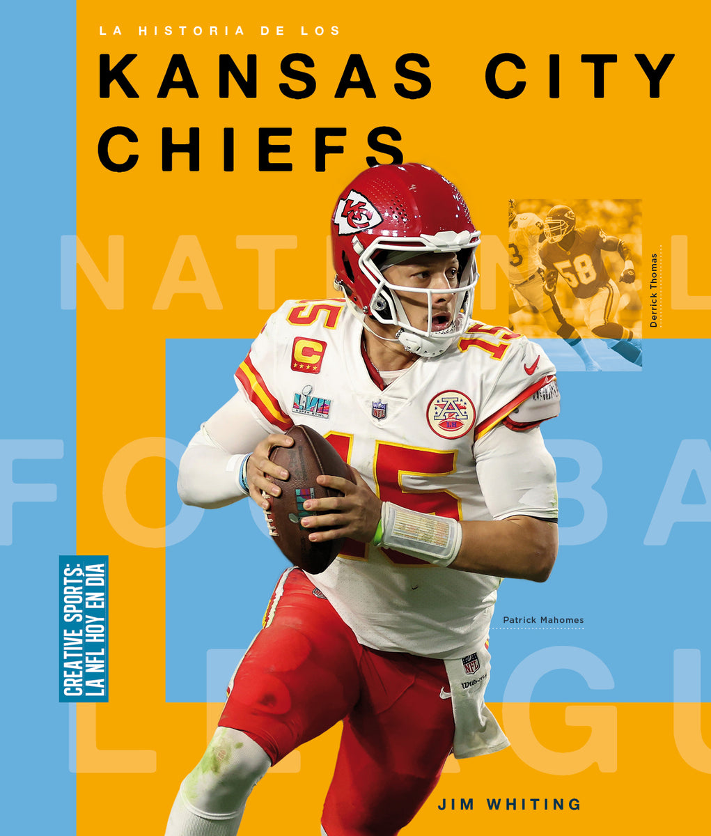 La historia de los Kansas City Chiefs – The Creative Company