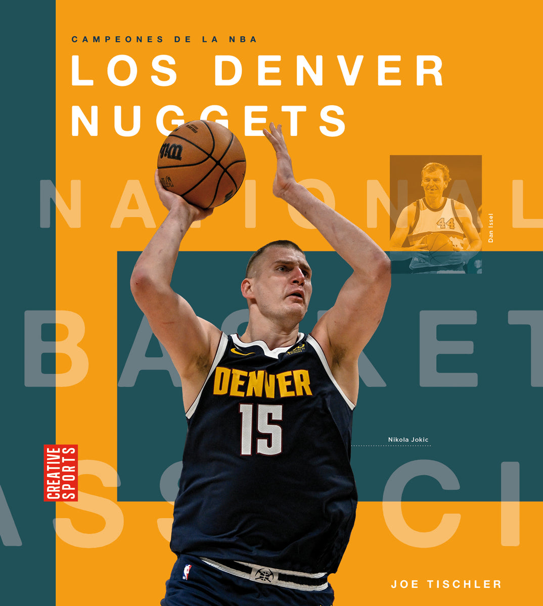 Los Denver Nuggets – The Creative Company