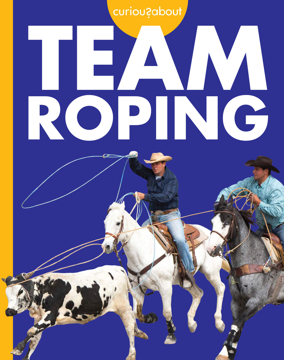 Curious about Team Roping – The Creative Company Shop