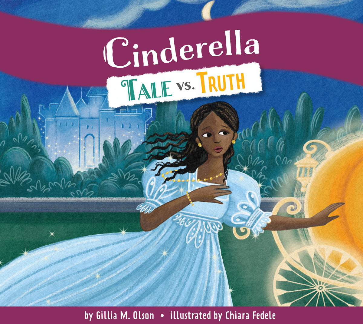 Cinderella: Tale vs. Truth – The Creative Company