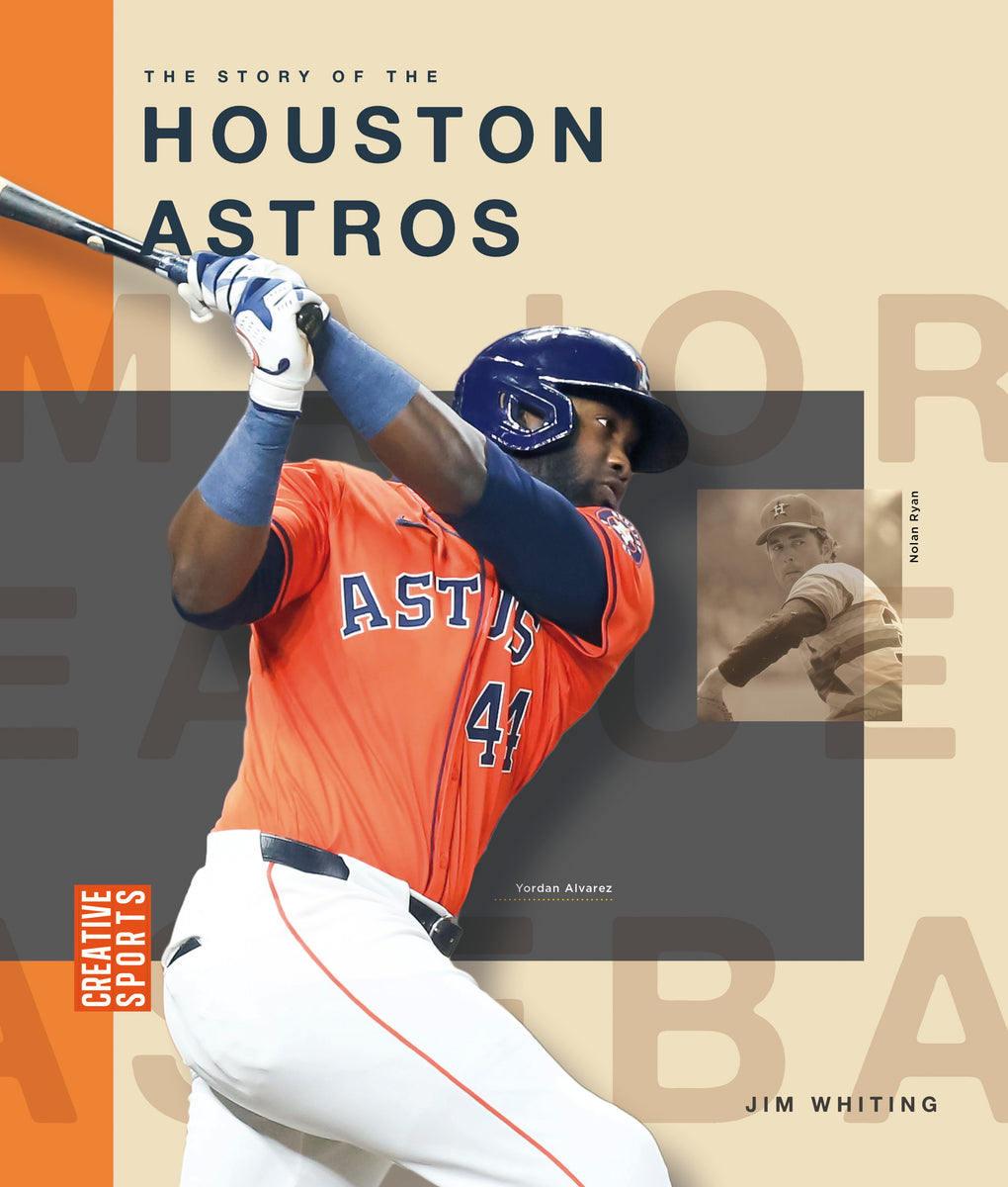 The Story of the Houston Astros – The Creative Company