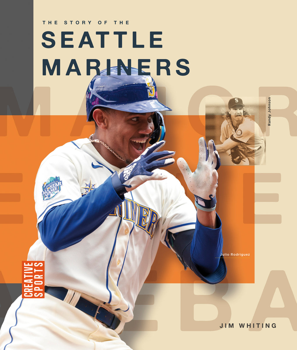 The Story of the Seattle Mariners – The Creative Company