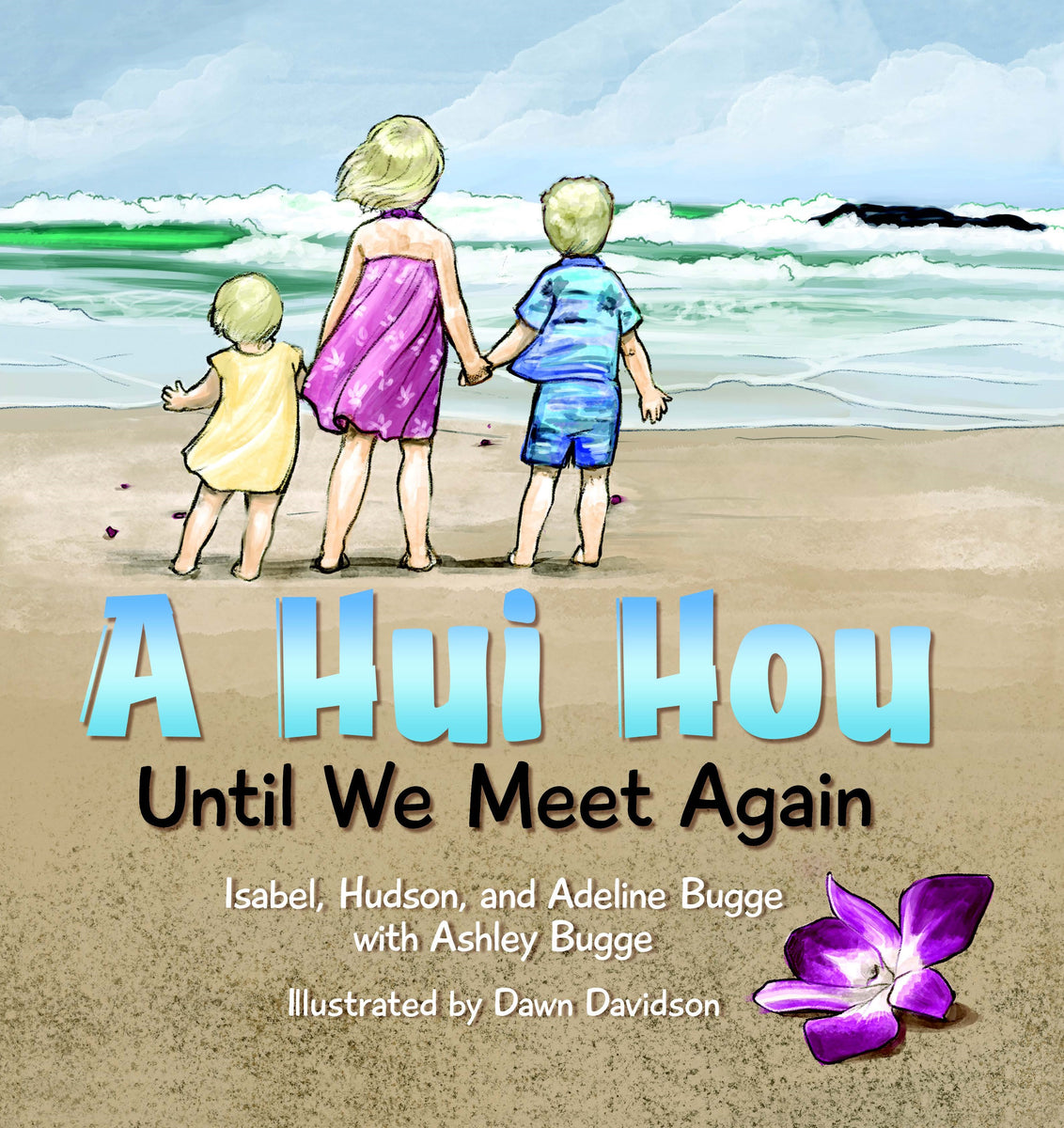 A Hui Hou Until We Meet Again – The Creative Company