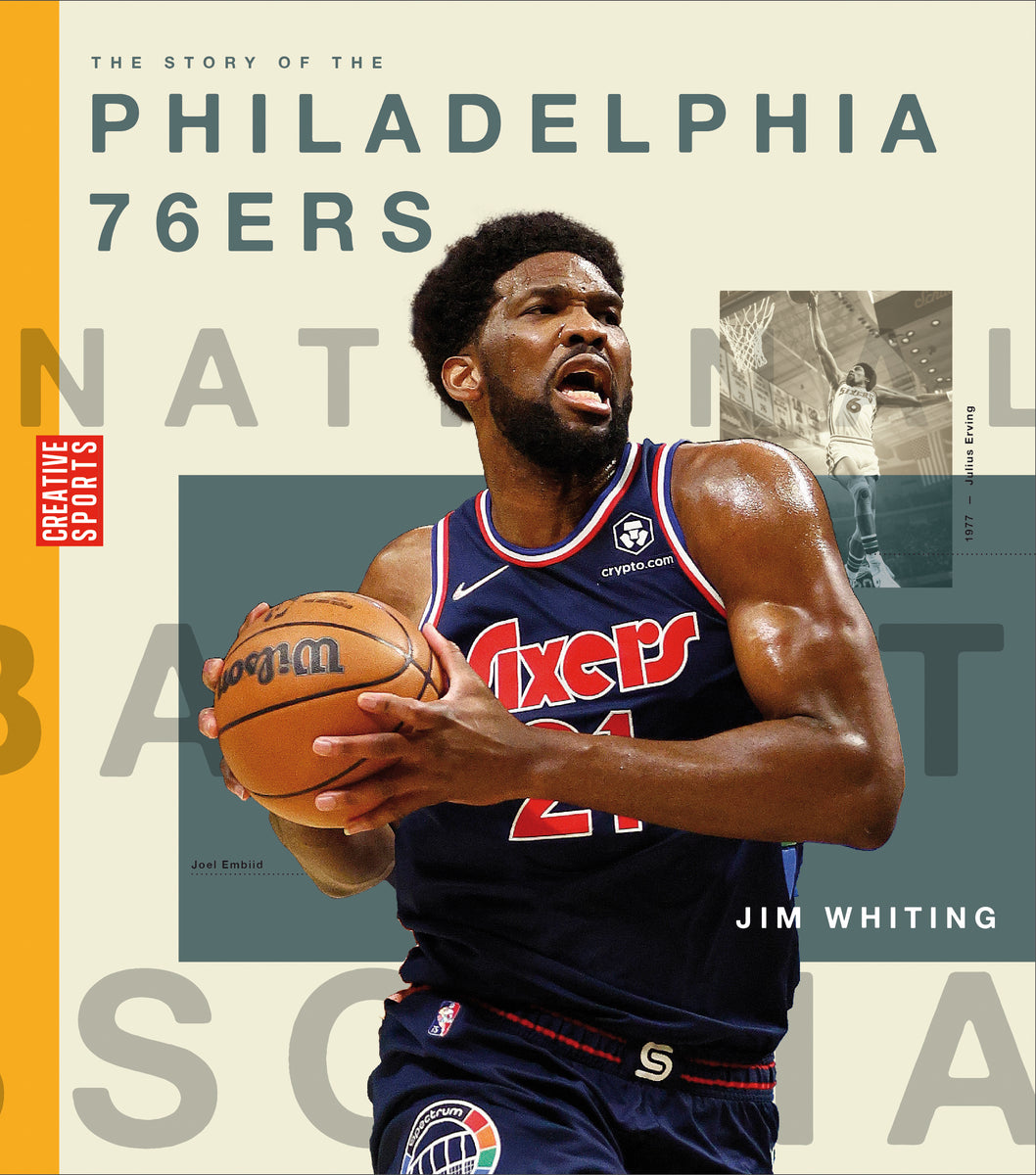 The Story of the Philadelphia 76ers – The Creative Company